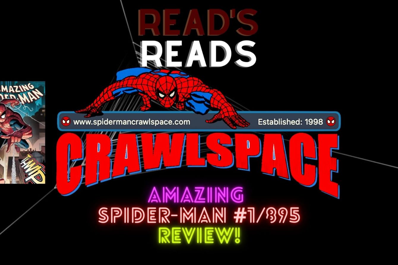 Read's Read's Amazing Spider-Man #1/895 Review - Spider Man Crawlspace
