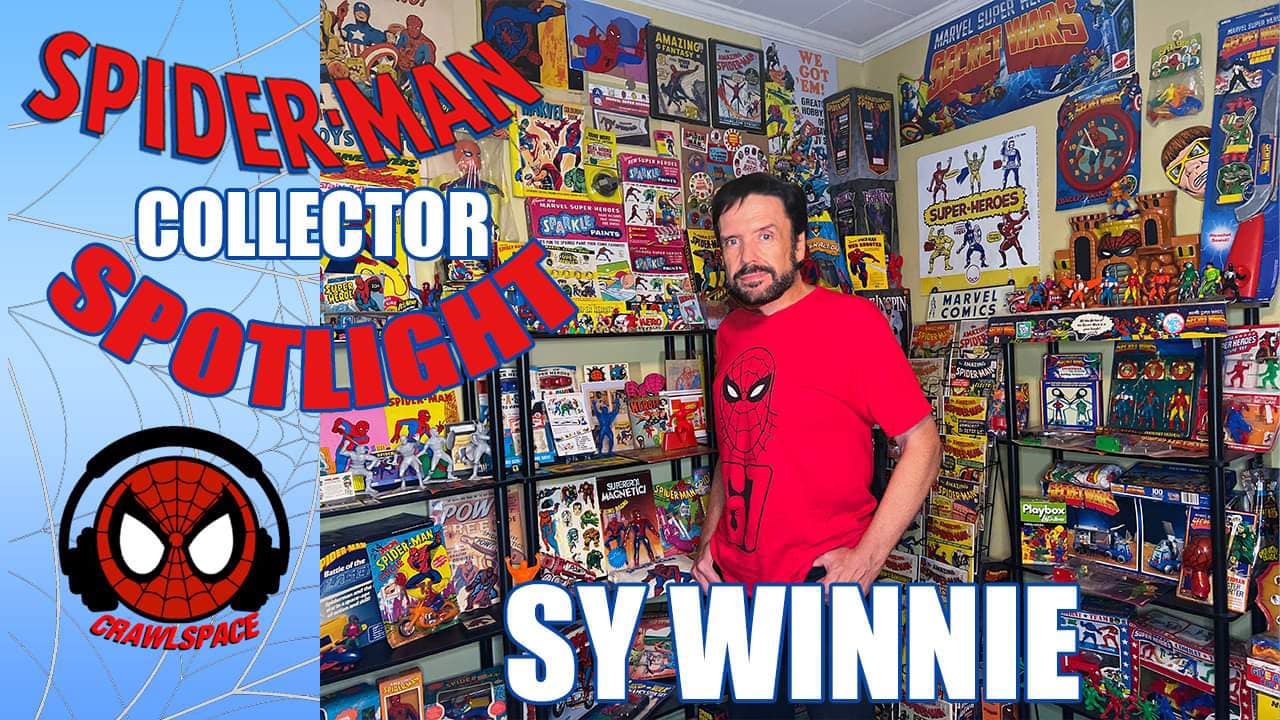 Spider-Man Collector Spotlight: Sy Winnie - Spider Man Crawlspace